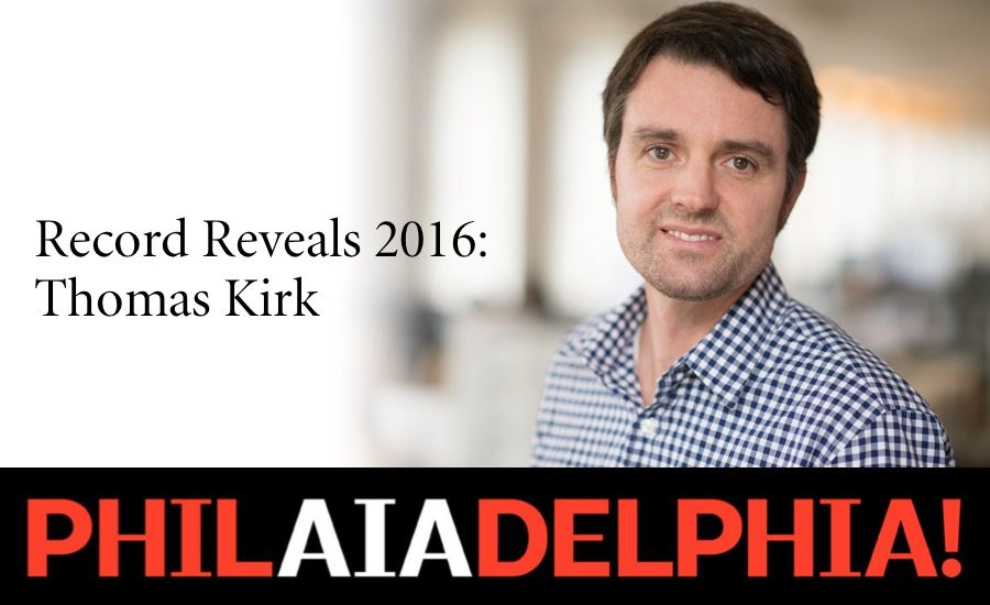 Record Reveals: Thomas Kirk on Philadelphia | 2016-05-10 ...